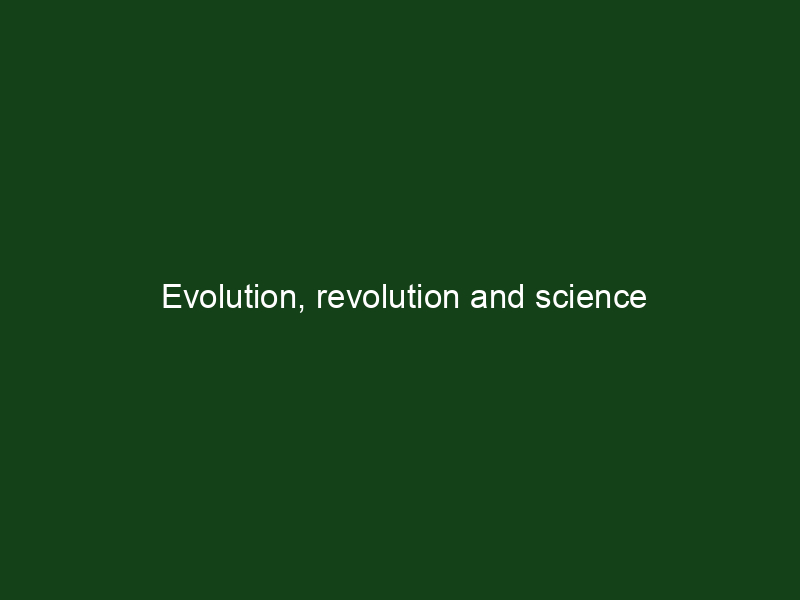 Evolution, revolution and science - Key To Study