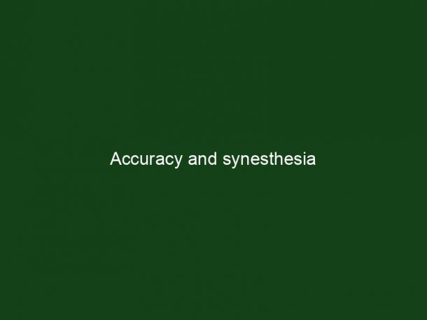 Accuracy and synesthesia - Key To Study